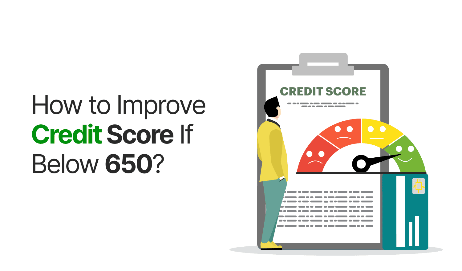 6 Smart Tips to Improve Credit Score If Below 650