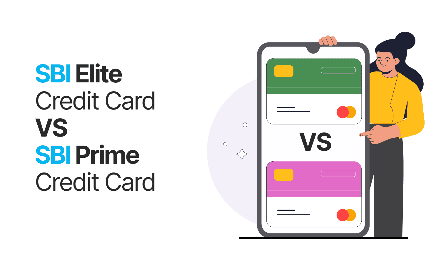 SBI Elite Card vs SBI Prime Card - Features, Benefits Comparison