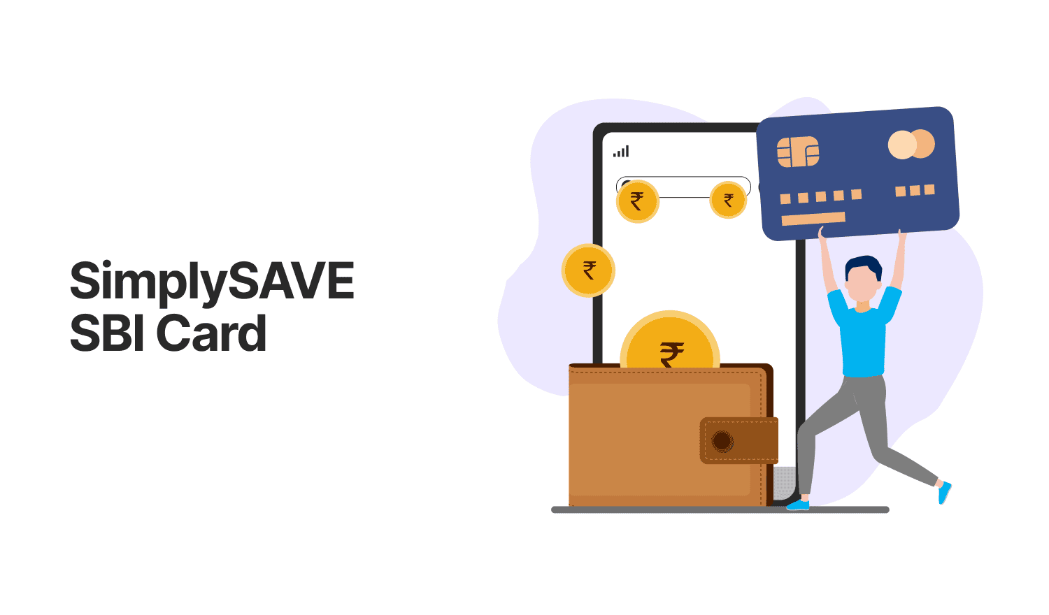SimplySAVE SBI Card – Key Features and Benefits