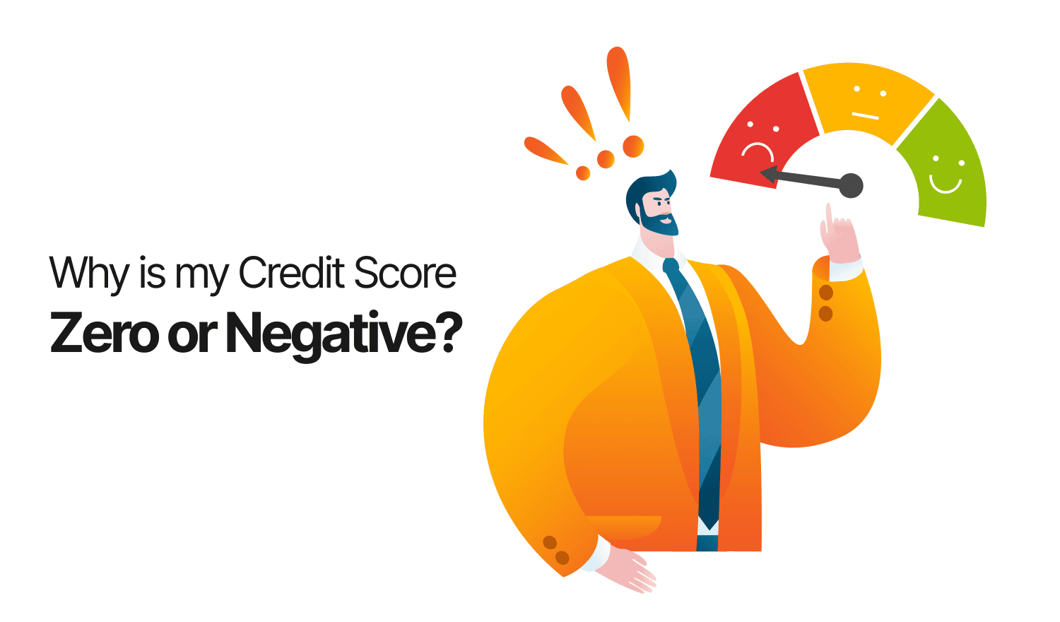 Know Why Your Credit Score is Zero or Negative?